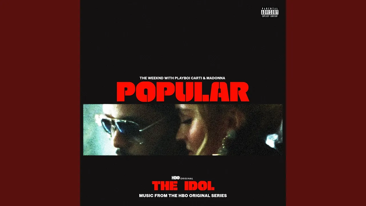 Watch Popular (From The Idol Vol. 1 (Music from the HBO Original Series ...