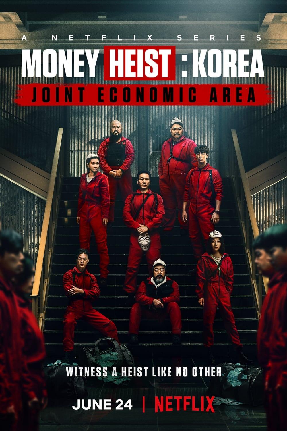 Watch Money Heist: Korea - Joint Economic Area Streaming Online on Moviebox